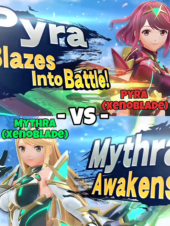 Pyra Vs Mythra Edit Xenoblade Xenobladechronicles Mythra Smashultimate Capcutedit