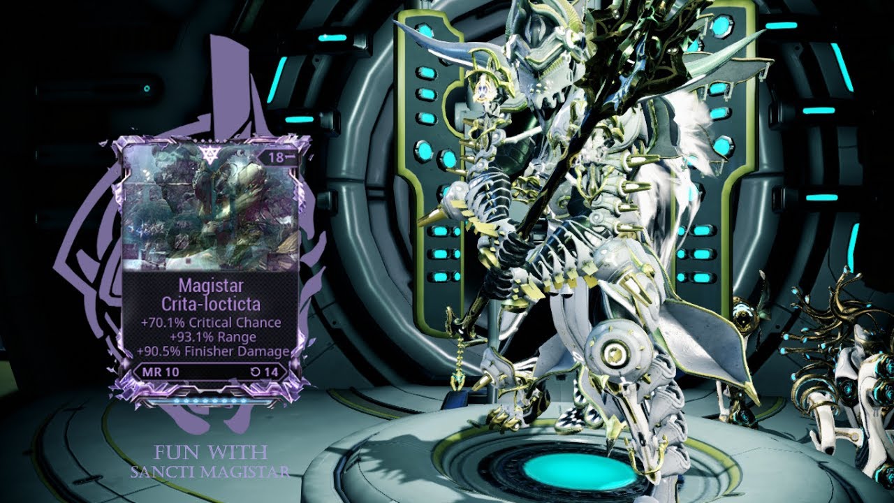 Warframe- Fun With#255 Sancti Magistar [Reupload]- Magistar Crita ...