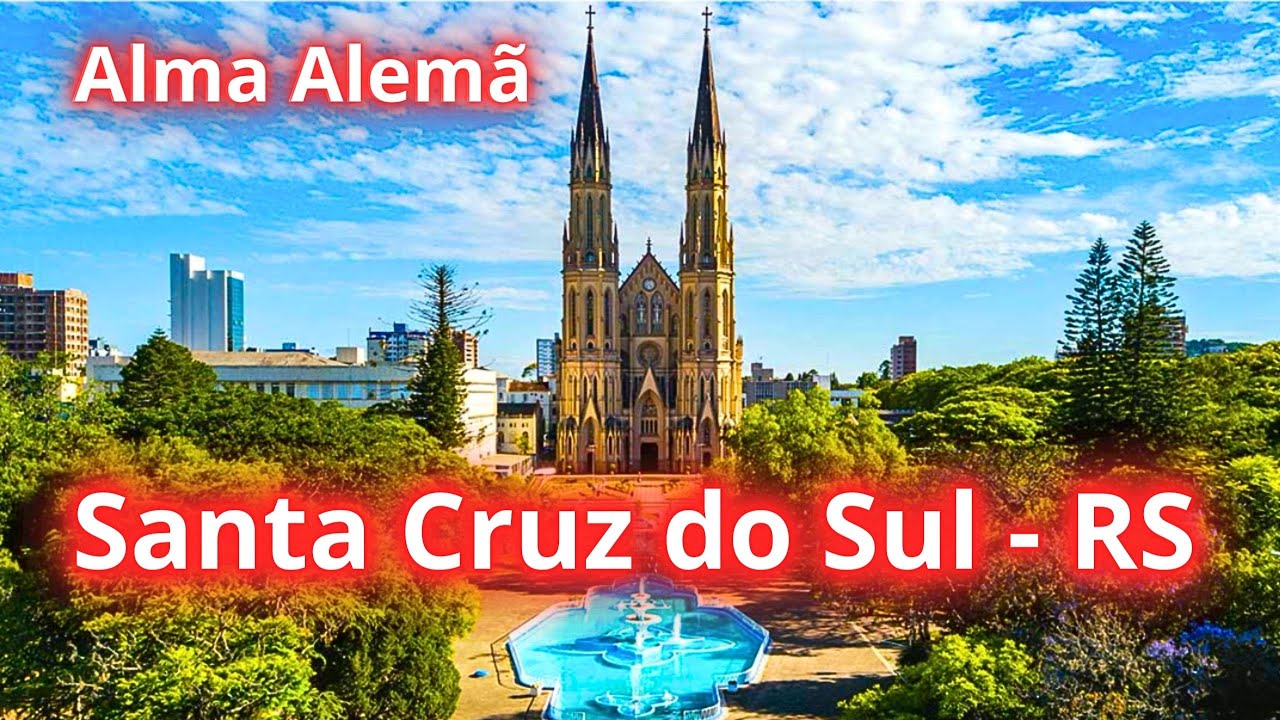 Santa Cruz do Sul: Tradição, Progresso e Hospitalidade no Coração do ...