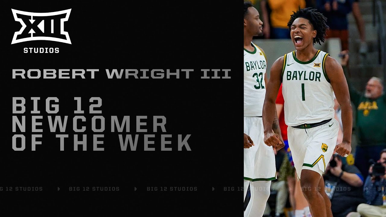Big 12 Newcomer of the Week: Robert Wright III | 2024-25 Big 12 Men's ...