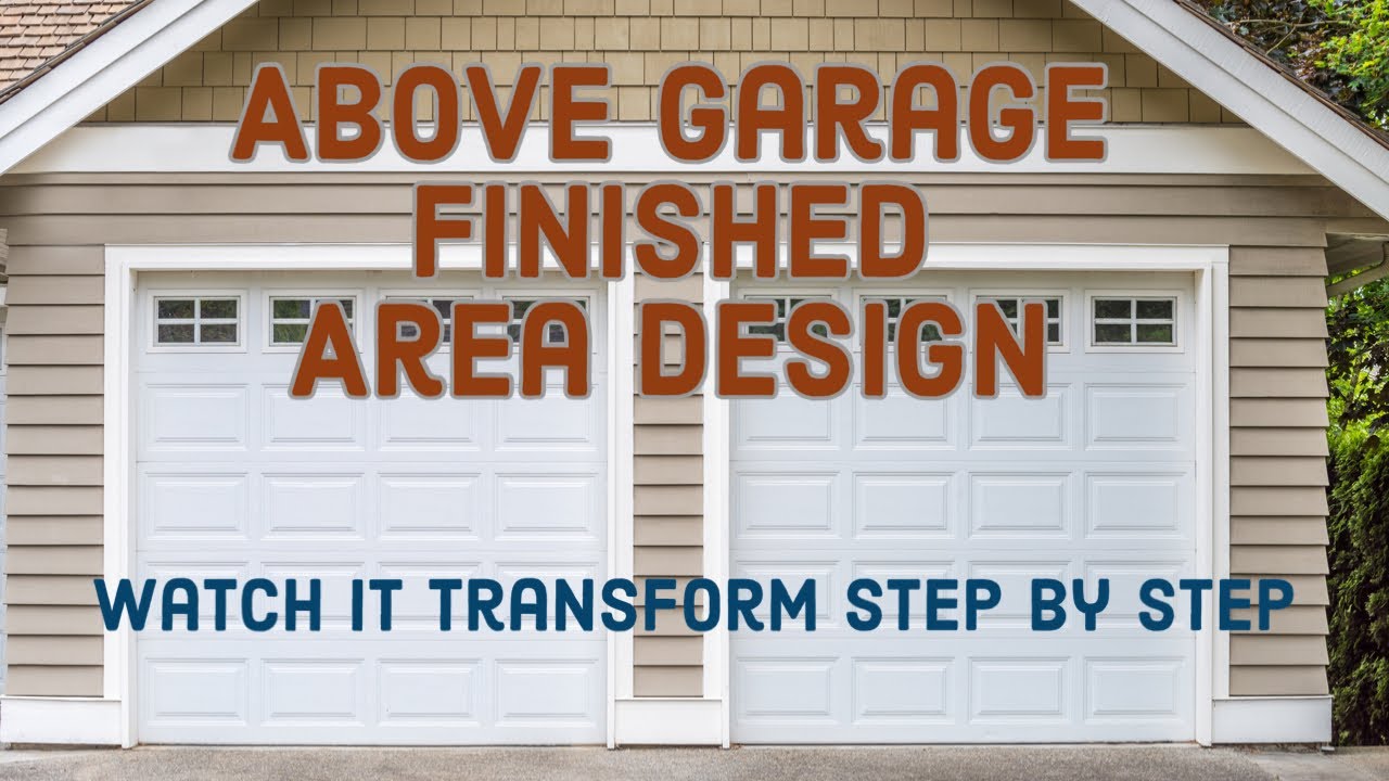 Finished Area Above the Garage - Design Idea Start to Finish - Finished ...