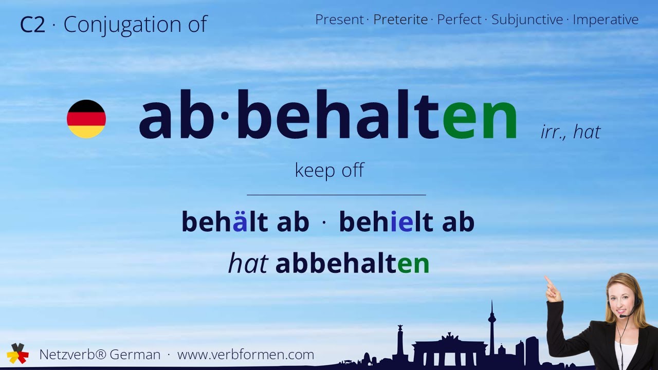 Conjugation of the verb "abbehalten" (irr., hat) - all tenses, learning ...