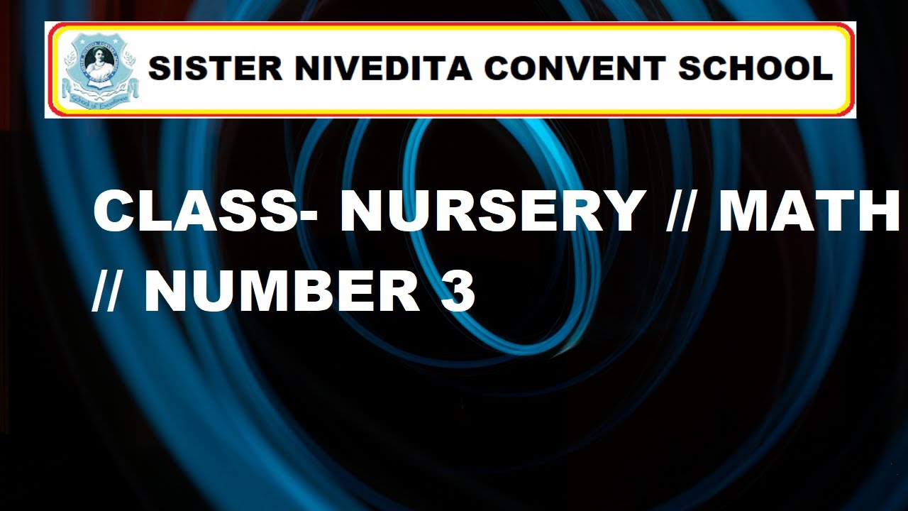 CLASS- NURSERY // MATH // NUMBER 3 - YouTube