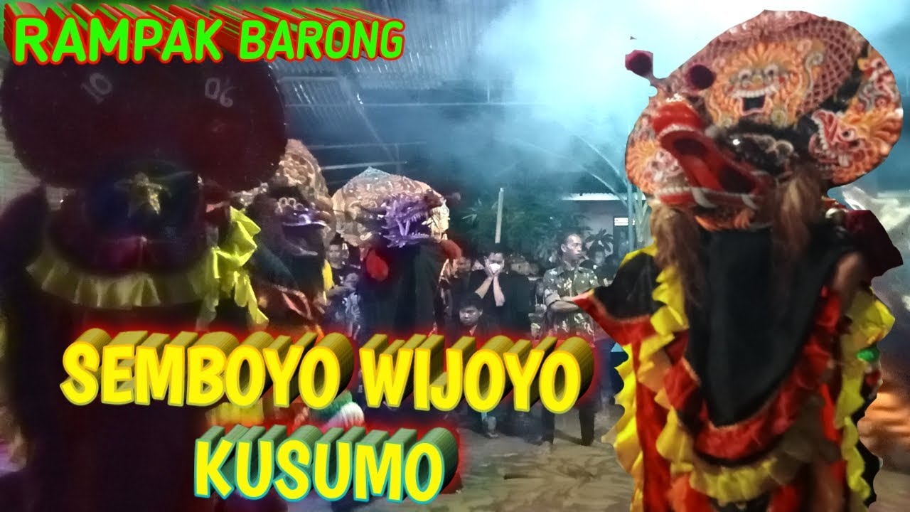 Rampak Barong // SEMBOYO WIJOYO KUSUMO - YouTube