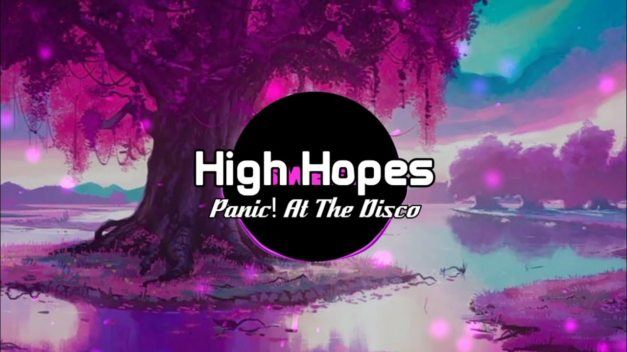 Panic! At the Disco - High Hopes (Lyrics - Beat) - YouTube
