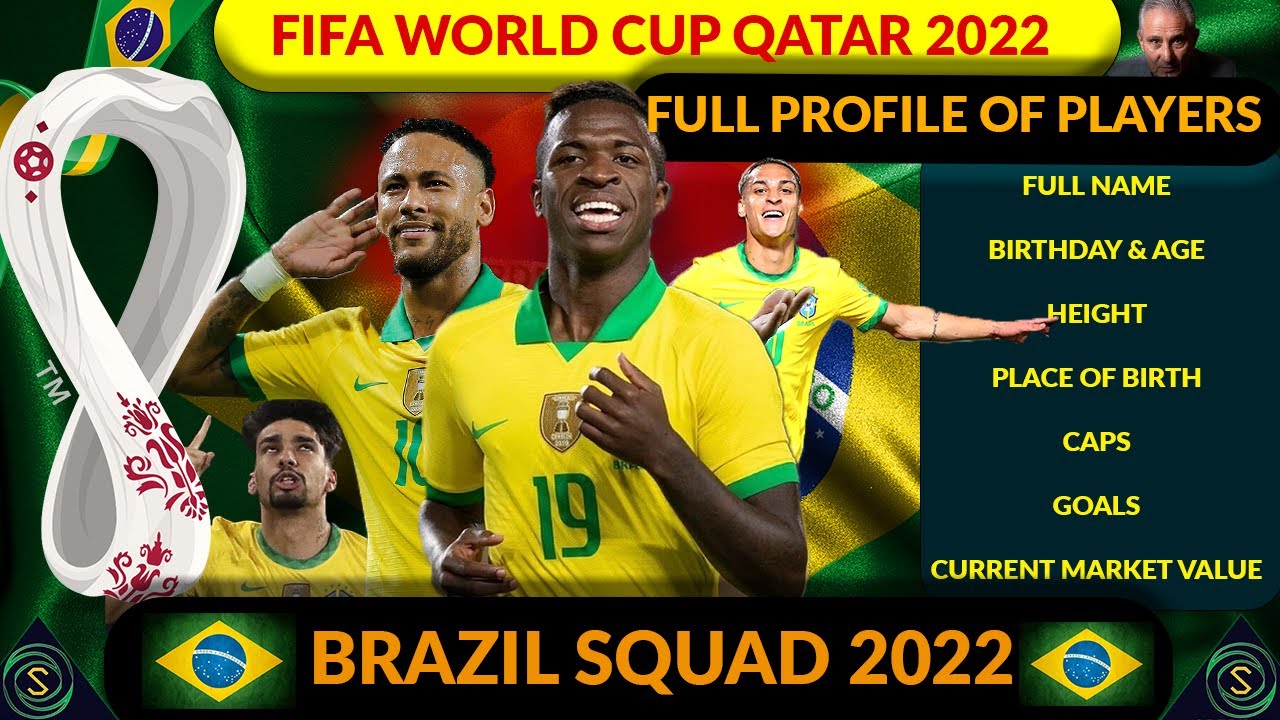 Brazil squad for FIFA World Cup 2022 full players profiles | Qatar 2022 ...