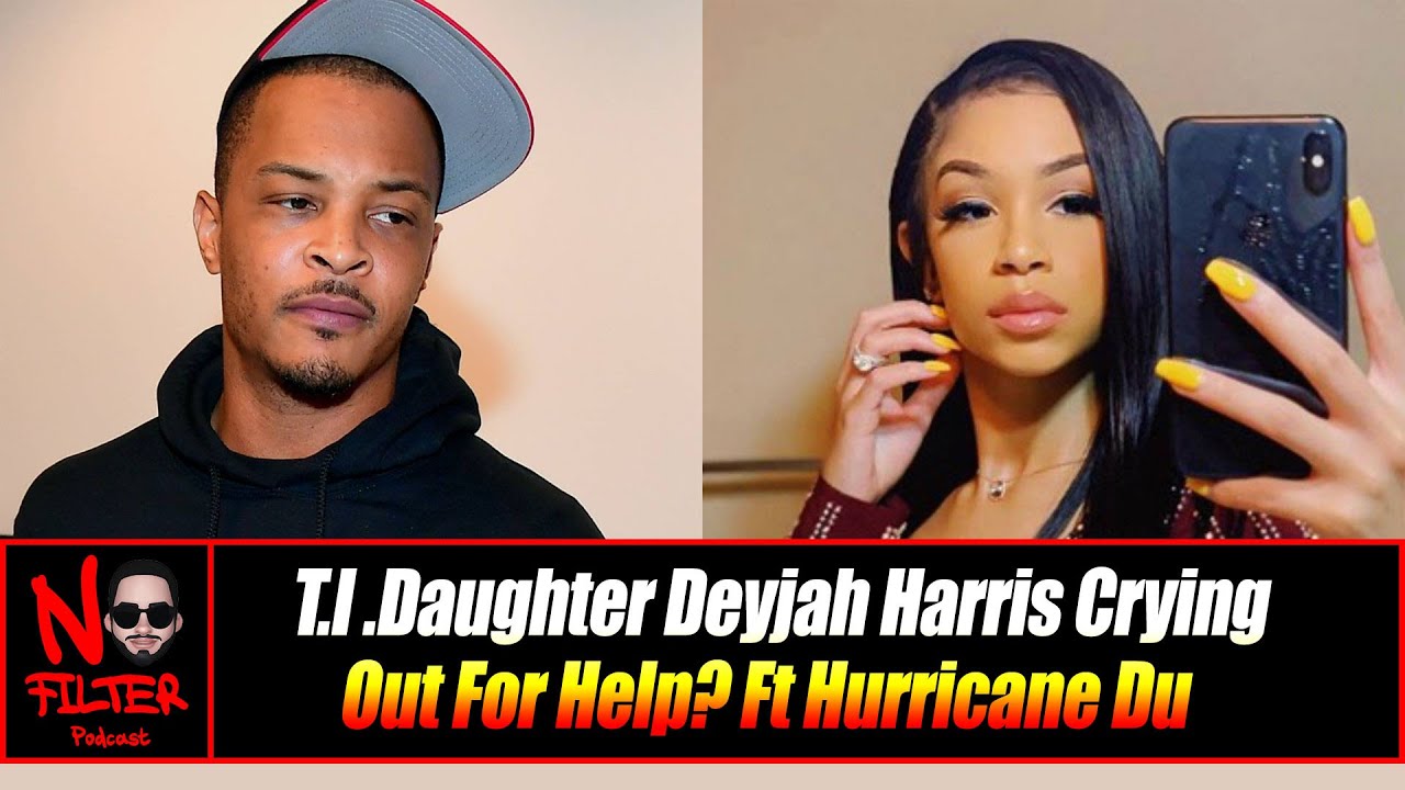 T.I .Daughter, Deyjah Harris Crying Out For Help? Ft Hurricane Du - YouTube