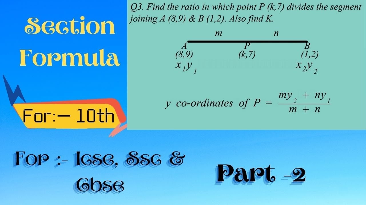 Section Formula (Part-II) | Xth | ICSE | SSC | CBSE | Latest Syllabus ...