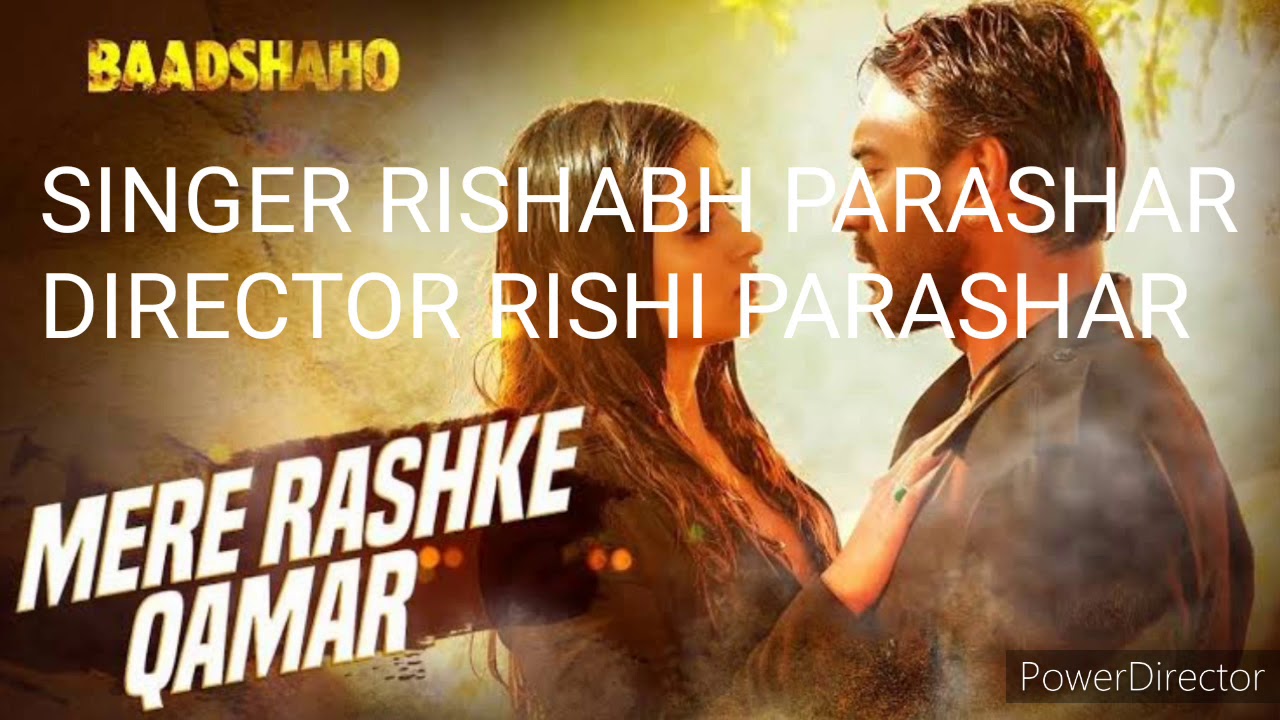 MERE RASHKE QAMAR | RISHABH PARASHAR | RISHI PARASHAR | IN ASSOCIATION WITH DESI STUDIOS - YouTube
