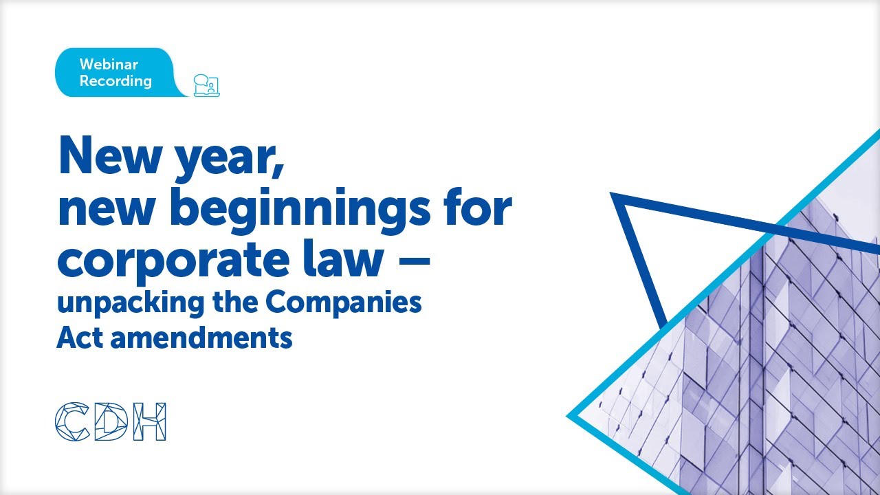 Webinar - New year, new beginnings for corporate law – unpacking the ...