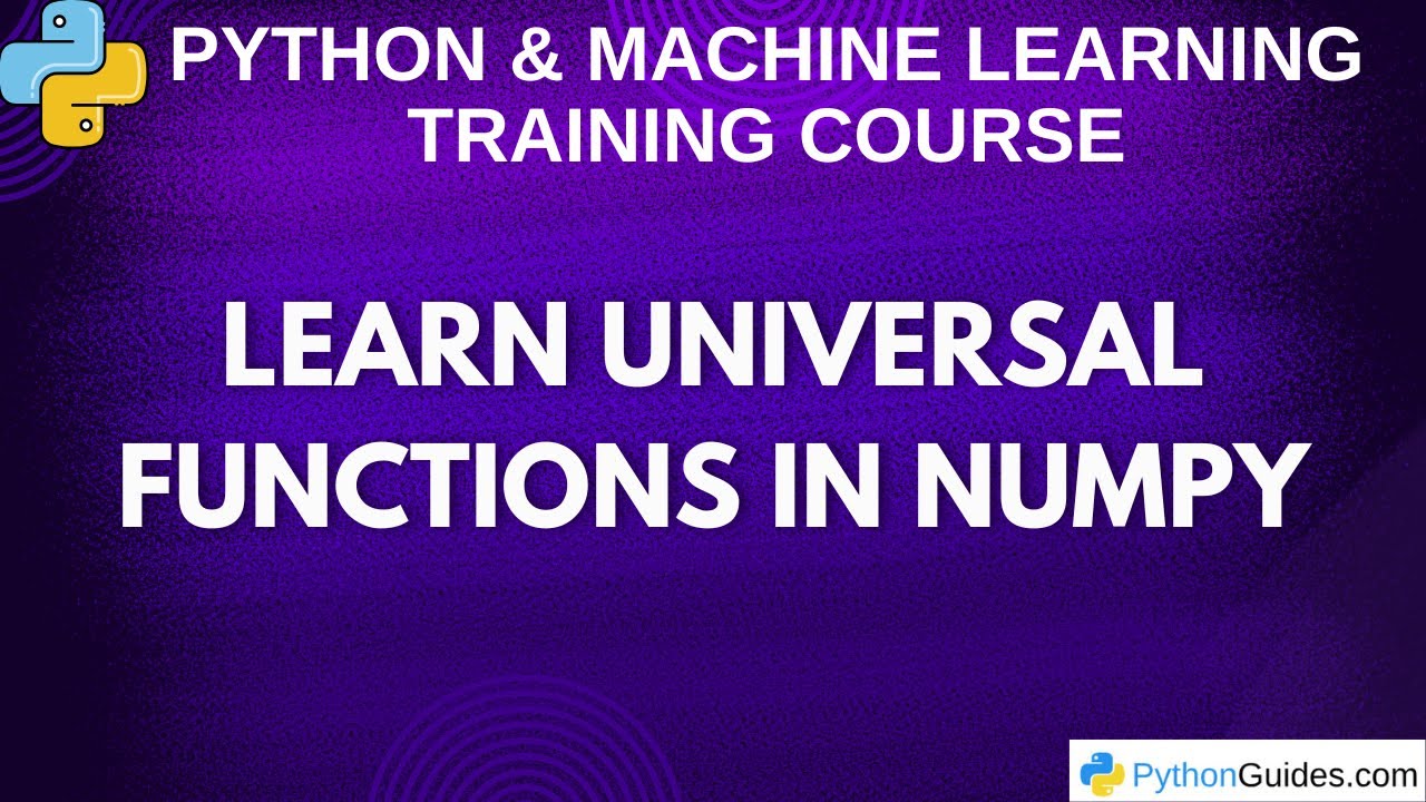 Learn Universal Functions in NumPy: The Key to Efficient Code - YouTube