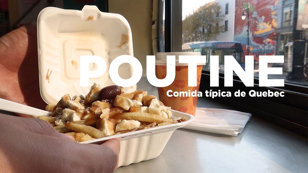 Comida típica de Quebec: Poutine | David Uribe - YouTube