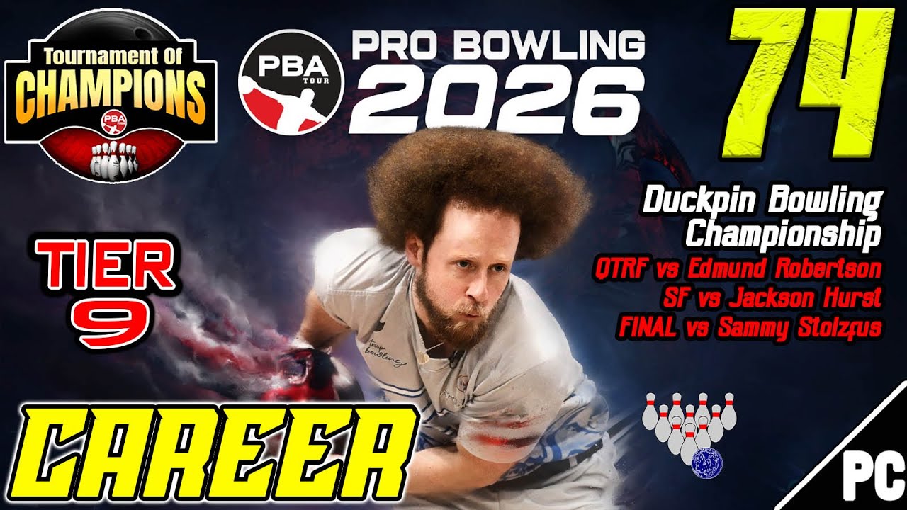 PBA Pro Bowling 2026 | CAREER | #74 | TIER 9 | Duckpin Bowling ...