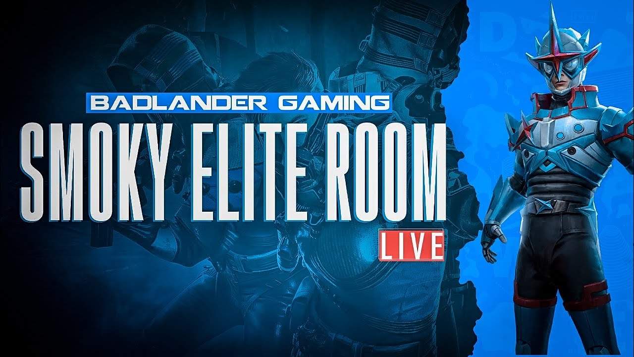 SMOKY ELITE CUSTOM ROOM || SUPERCHAT ENABLED || CAST - DK BADLANDER ...