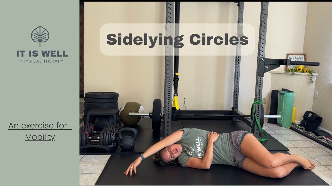 Side lying Shoulder Circles - Around the Worlds - Shoulder Mobility ...