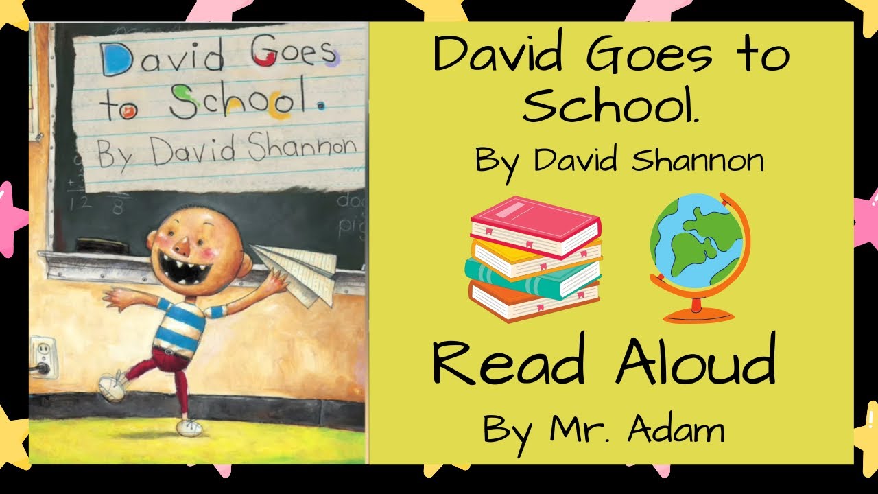KIDS BOOK READ ALOUD: DAVID GOES TO SCHOOL - YouTube