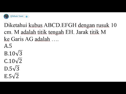 Diketahui kubus ABCD.EFGH dengan rusuk 10 cm. M adalah titik tengah EH. Jarak titik M ke Garis ...