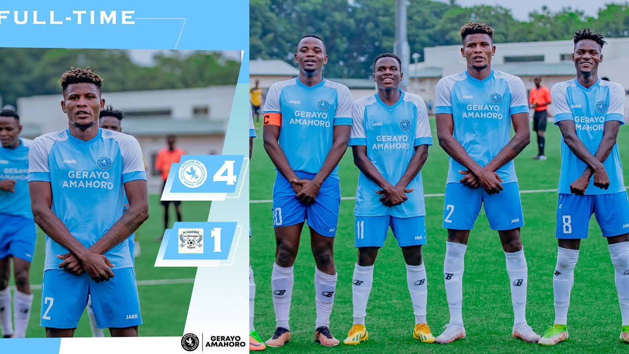 REBA IBITEGO BYIZA: POLICE FC 4-1 LE MESSAGER NGOZI || FRIENDLY GAME AT ...