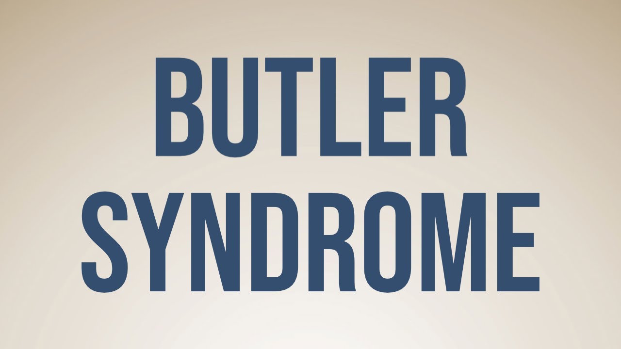 Butler Syndrome - YouTube