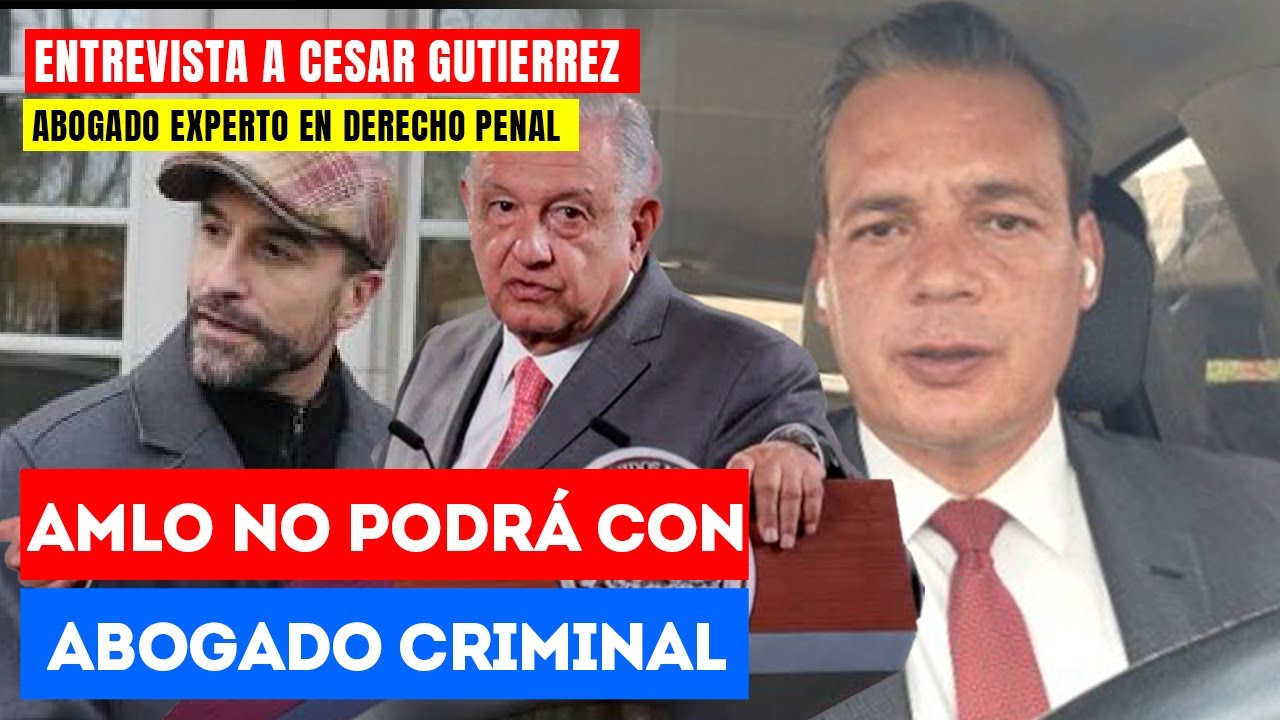 El abogado de García Luna se salió con la suya: César Gutiérrez Priego - YouTube