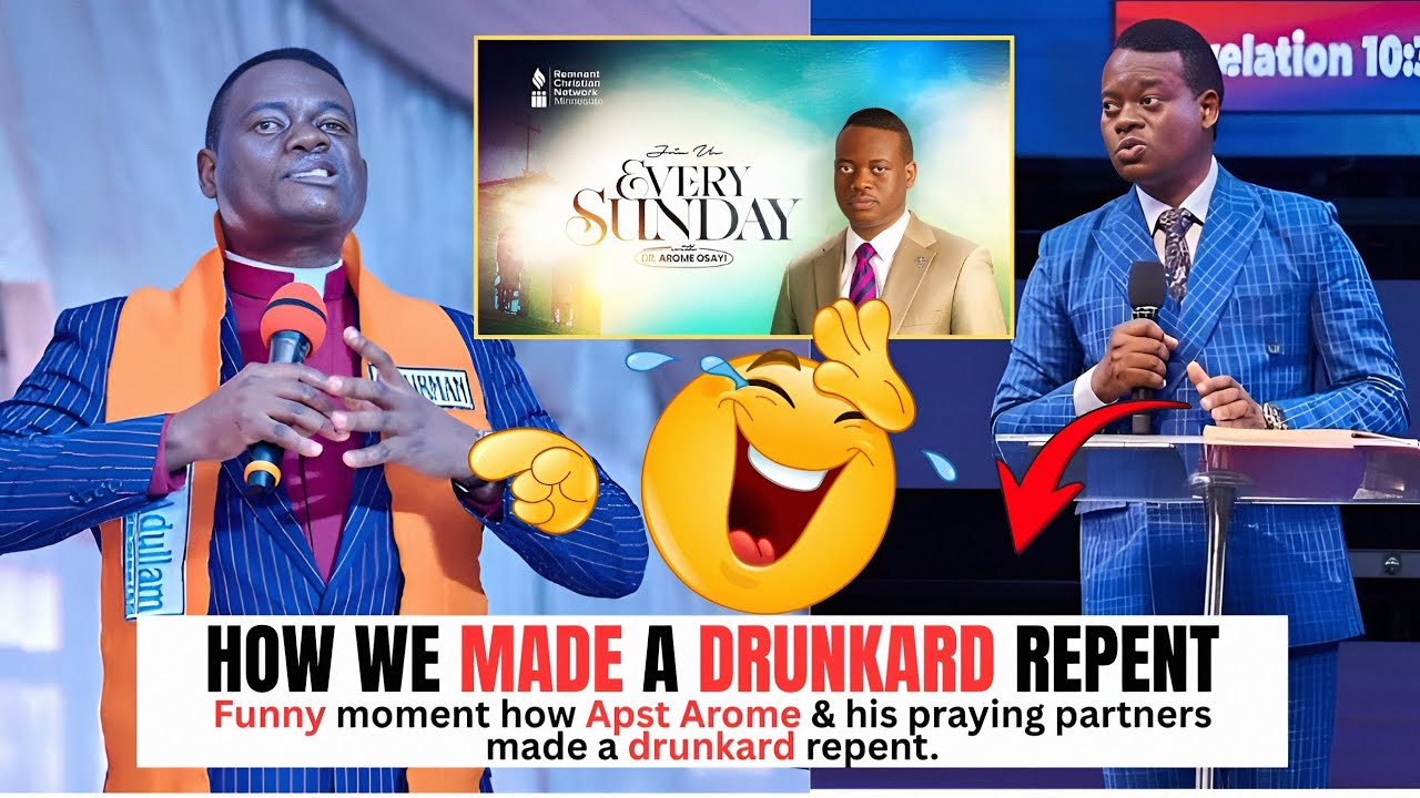 Funny How Apst Arome Made A Drunkard Repent | Apst Arome Osayi. - YouTube