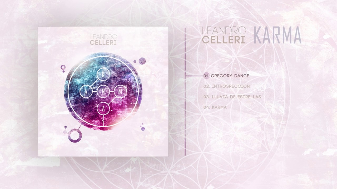 Leandro Celleri - Karma [Full EP] - 2019 - YouTube
