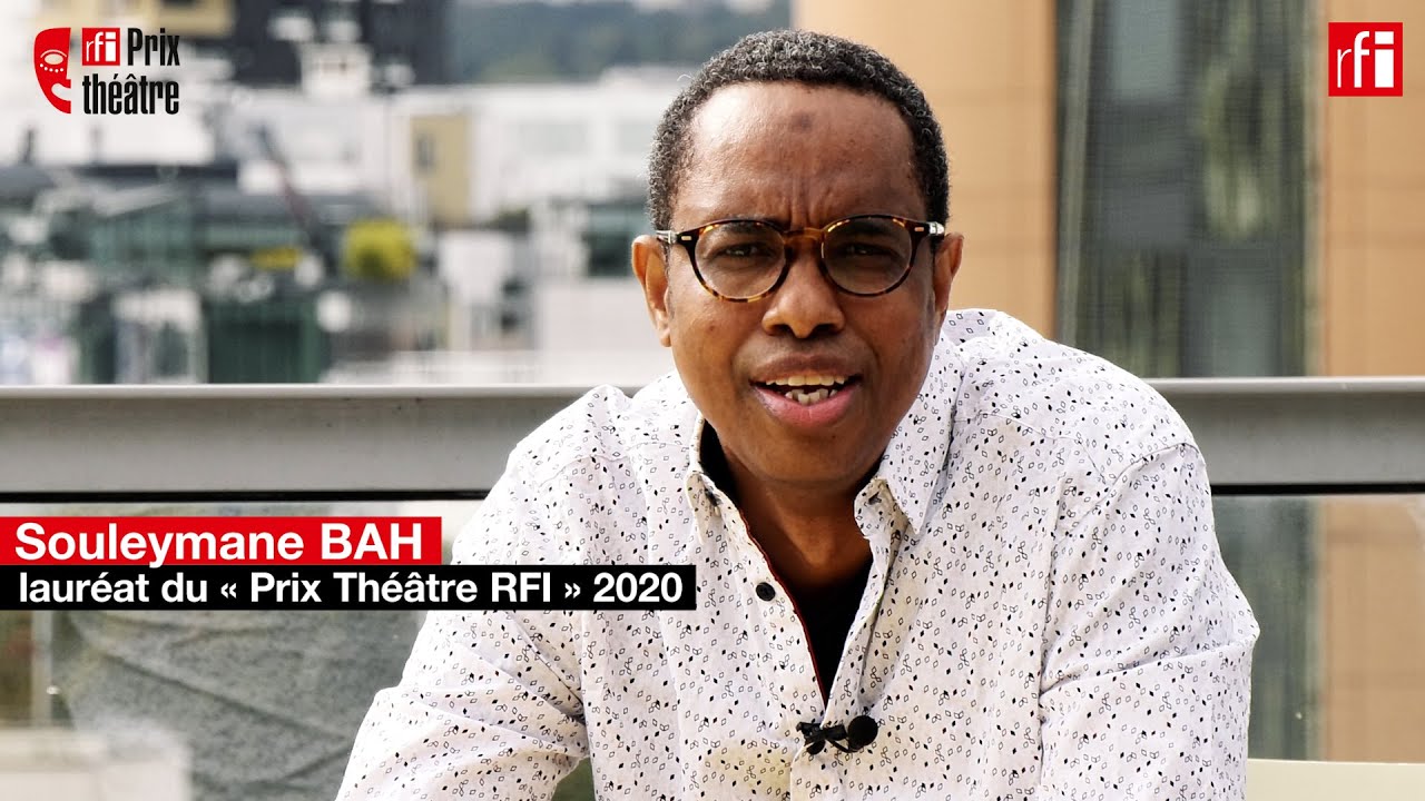 Prix Théâtre RFI 2020 : Souleymane Bah, lauréat pour "La cargaison", se ...