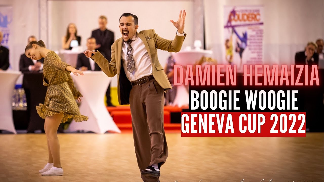 DAMIEN HEMAIZIA: (FFD) BOOGIE WOOGIE COMPETITION - GENEVA CUP 2022 ...