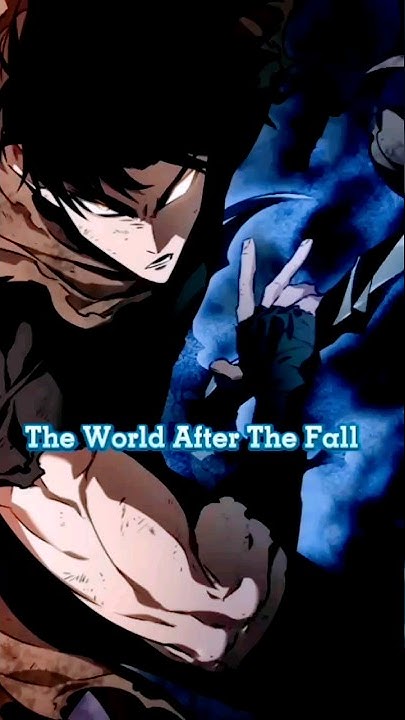 Manhwa The World After The Fall Manhwa Anime Shortsanime Animeedit انمي انميات مانهوا
