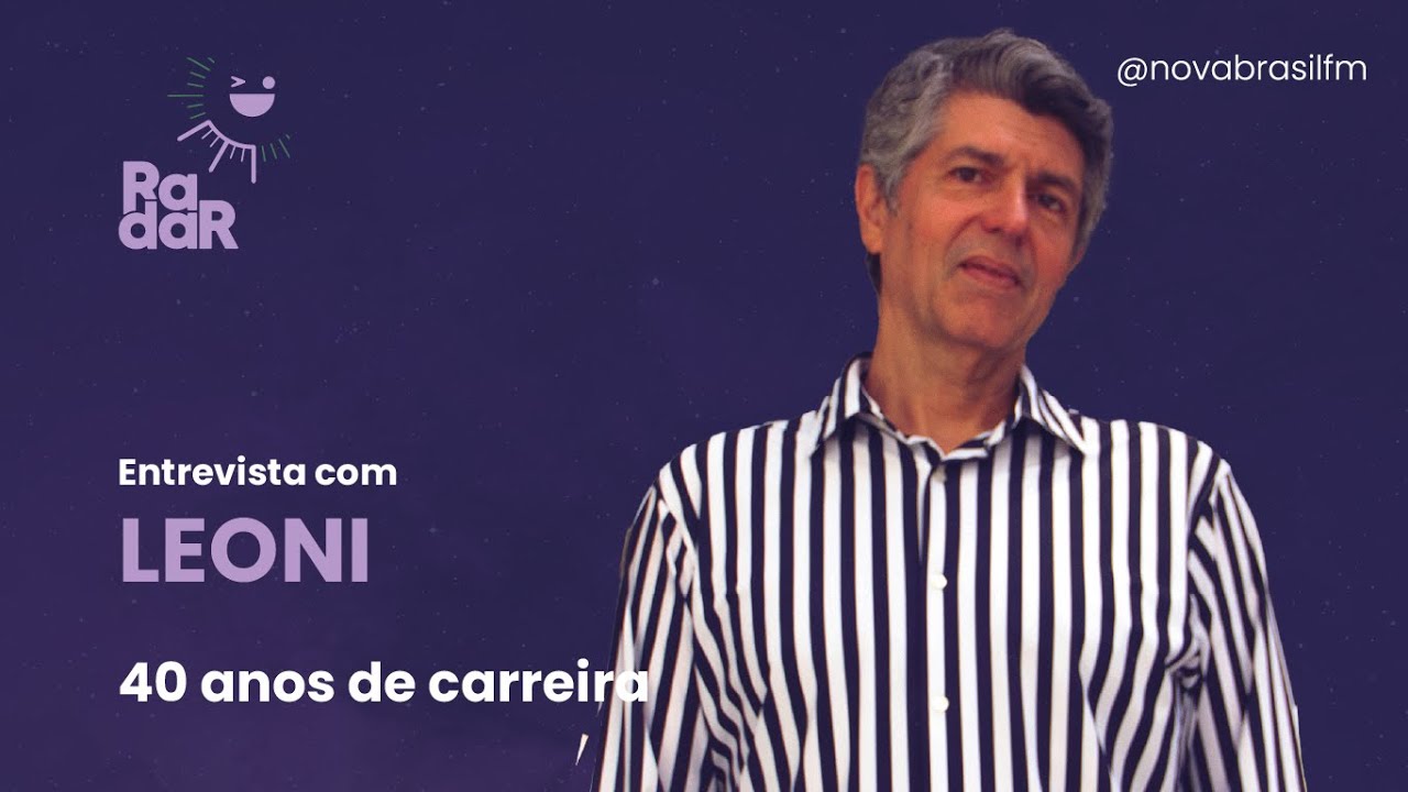 Leoni, 40 anos de carreira - Radar Ao Vivo - YouTube