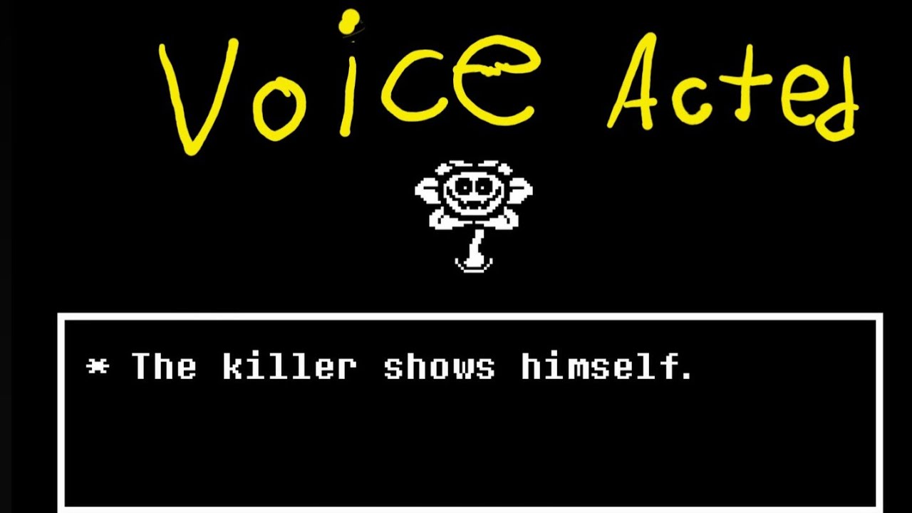 UT!DUSTTALE - Snowdin Flowey Encounter Voice Acted - YouTube