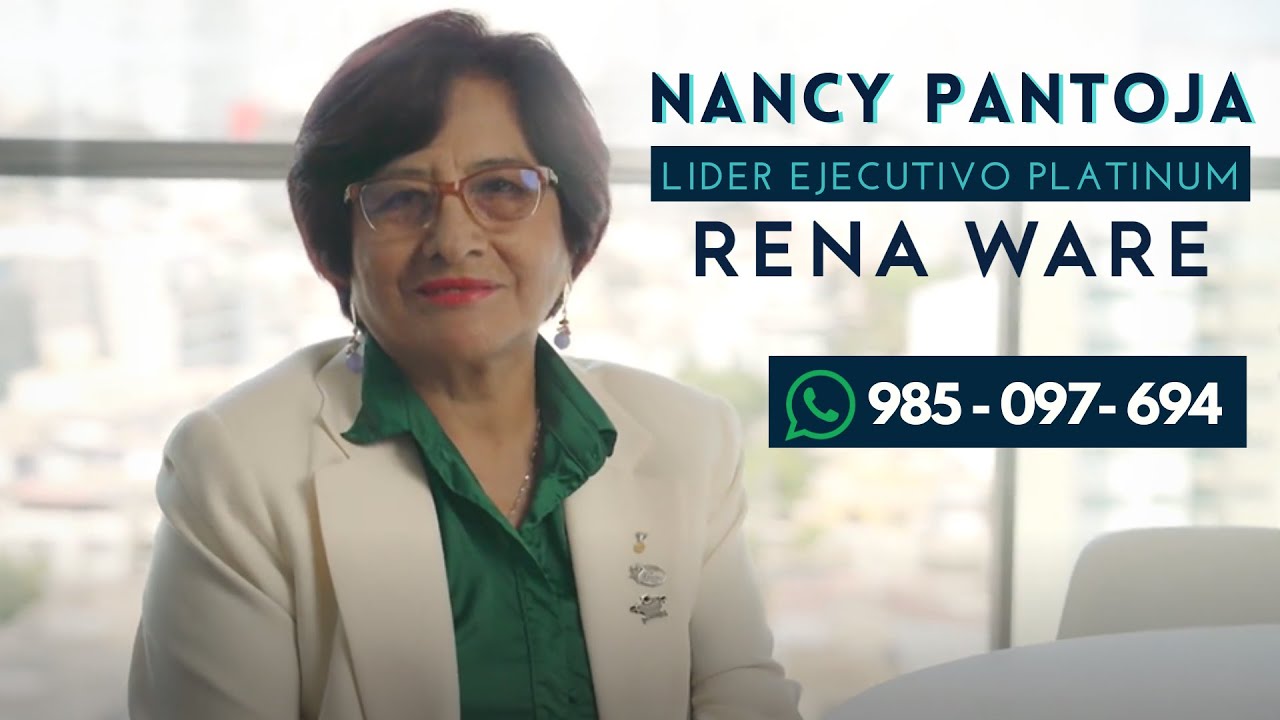 Transforma tu vida con Rena Ware - Nancy Pantoja Líder Platinum - YouTube