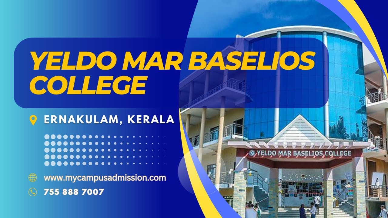 Yeldo Mar Baselios College - Kothamangalam | mycampusadmission.com ...