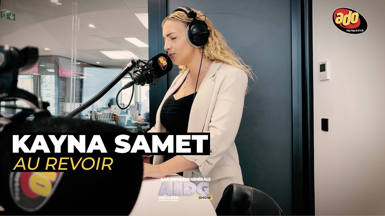 Kayna Samet - Au Revoir (Live sur Ado) - YouTube