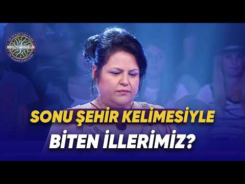 Sonu şehir kelimesiyle biten kaç ilimiz vardır? - Kim Milyoner Olmak İster?