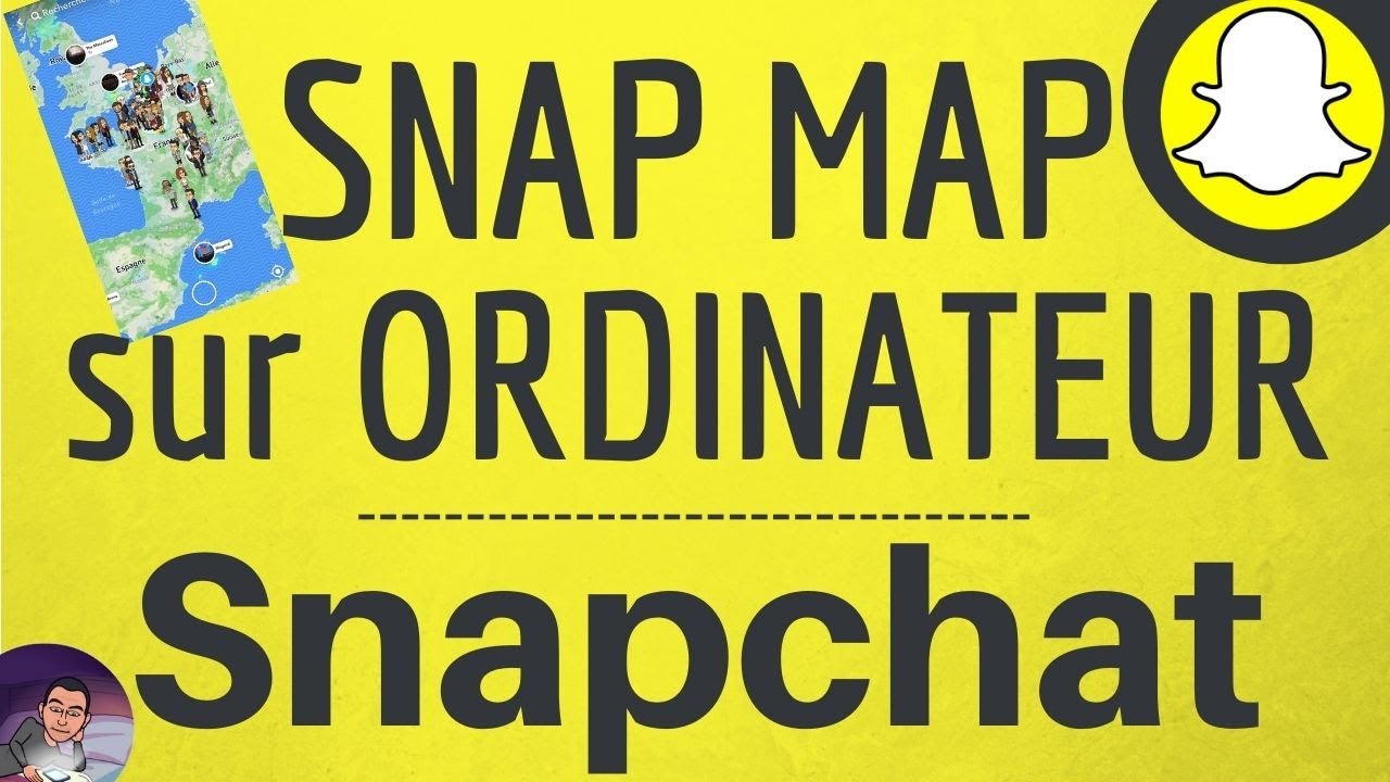SNAP MAP sur PC et MAC, comment UTILISER la carte Snapchat en ligne sur ...