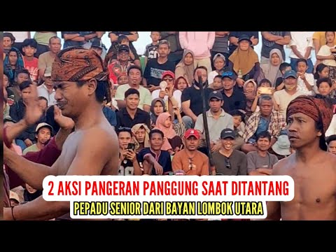 Dua Pertarungan Pangeran Panggung Melawan Pepadu Senior Bayan KLU / Peresean Terbaru 2026