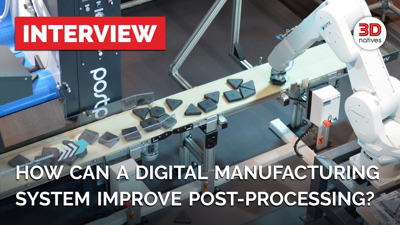 How AMT's Digital Manufacturing System Improves Post-Processing in AM ...