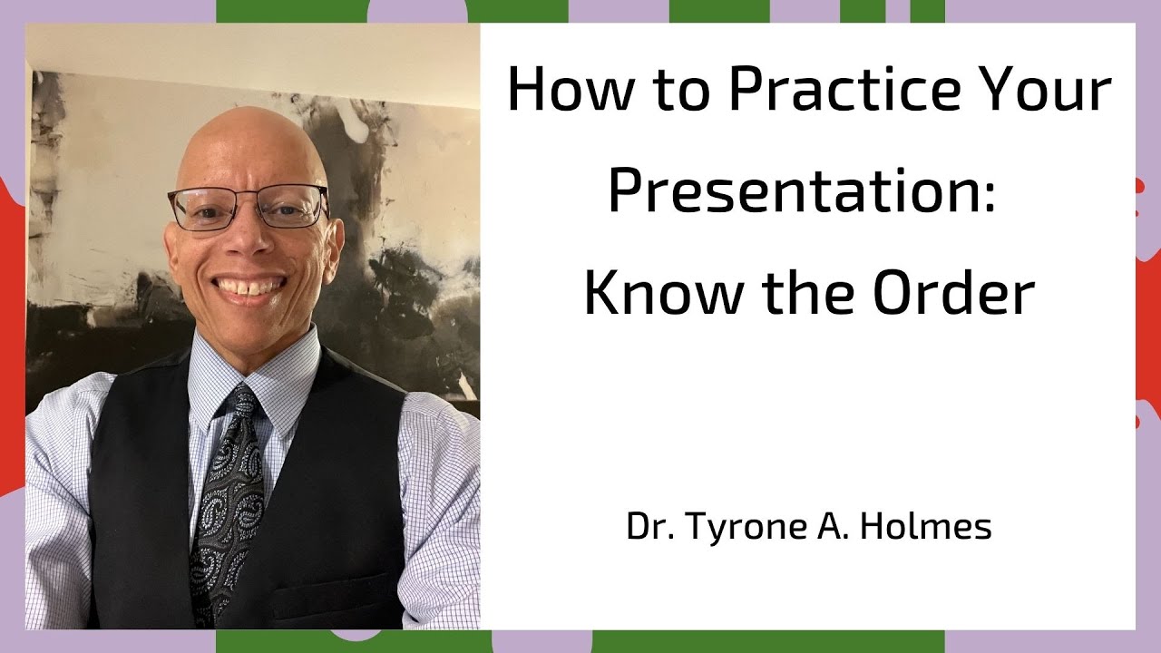 How to Practice Your Presentation: Know the Order - YouTube