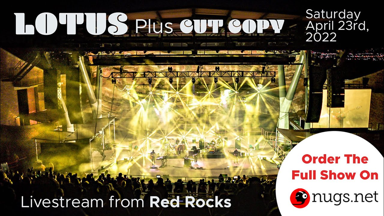 Lotus LIVE from Red Rocks Amphitheatre 4/23/2022 First Song Preview ...