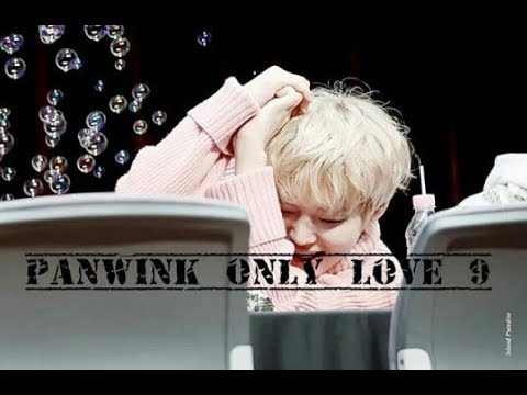 PanWink Only Love 9 | we have the same love
