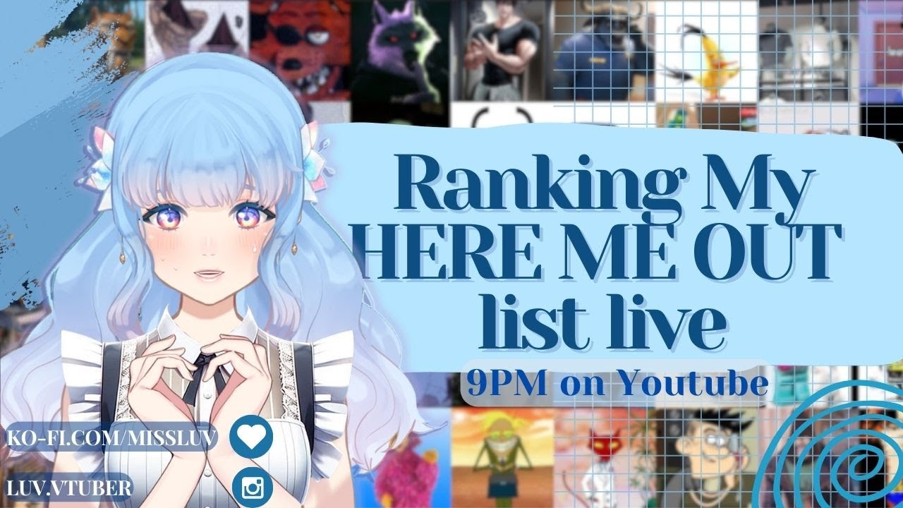 Ranking "My HERE ME OUTs" With Chat! || Later Horro Game! - YouTube