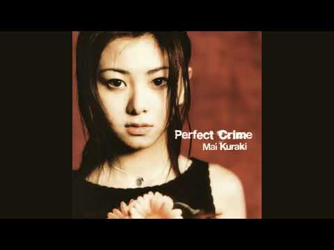 Mai Kuraki - PERFECT CRIME