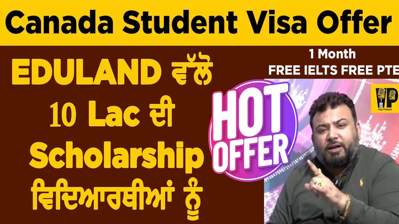 Eduland Immigration Rs 10 lac Scholarship I canada student visa update ...