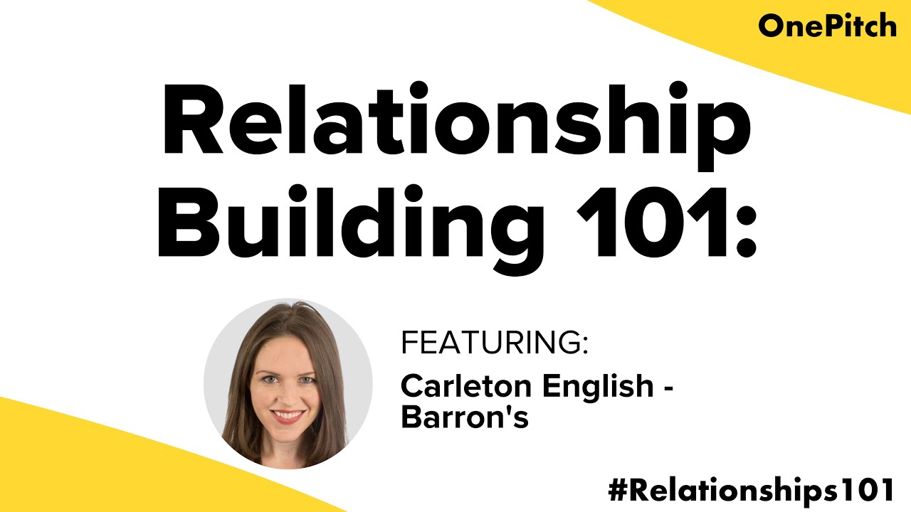 Carleton English, Reporter at Barron’s | Relationship Building 101 ...