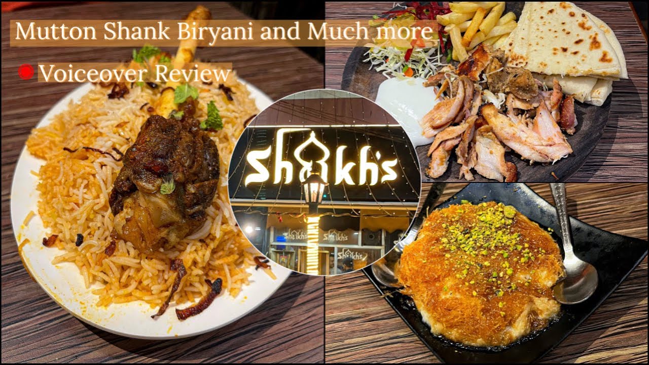 Shaikh’s Kolkata - Mutton Shank Biryani, Deconstructed Shawarma and ...