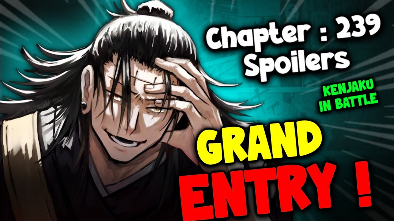 Kenjaku's Grand Entry : Jujutsu Kaisen Chapter 239 Official Leaks ...