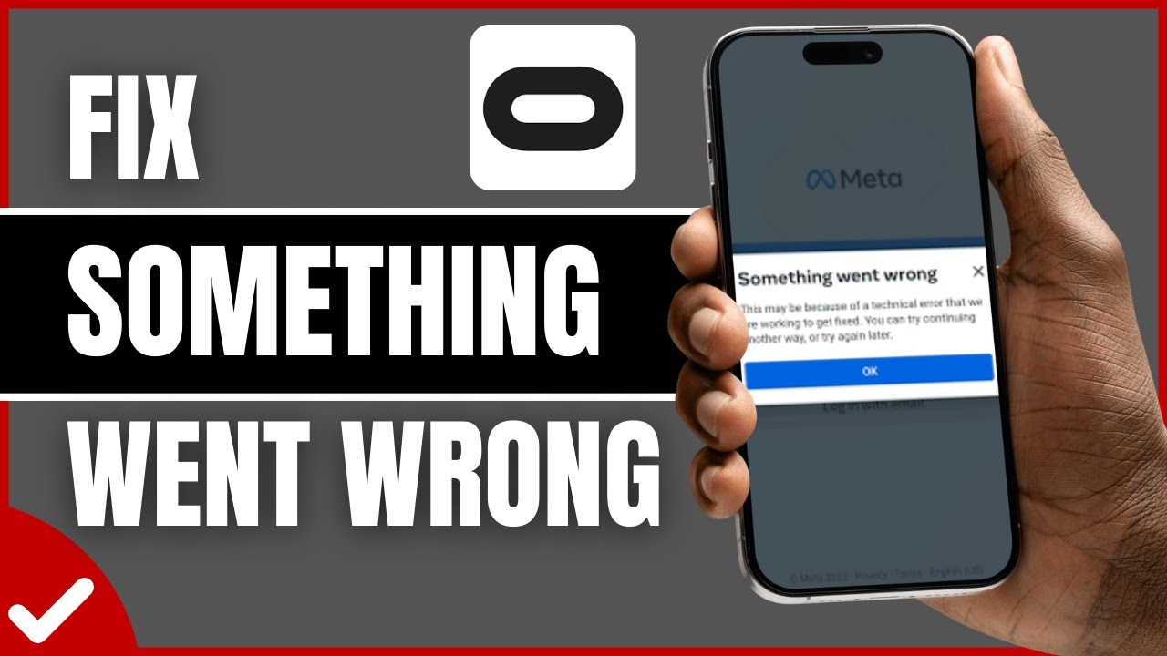 How to Fix Meta Quest App Something Went Wrong Error - YouTube