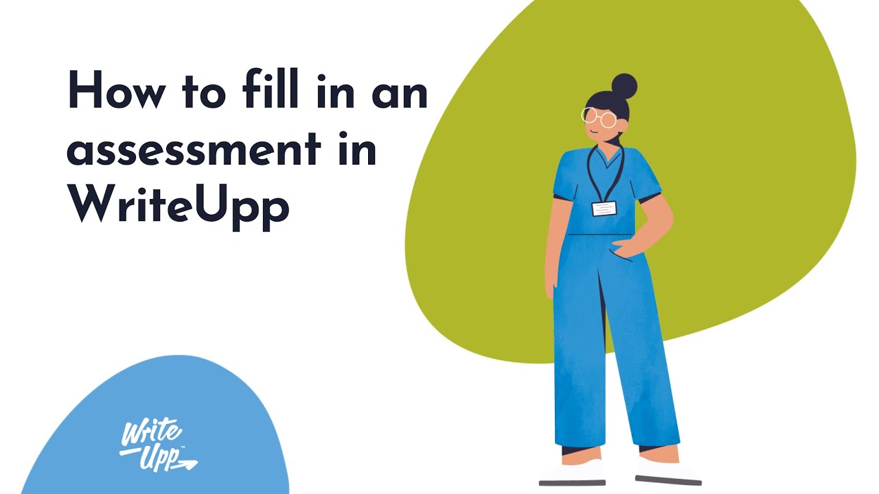 How to fill in an assessment form in WriteUpp - YouTube