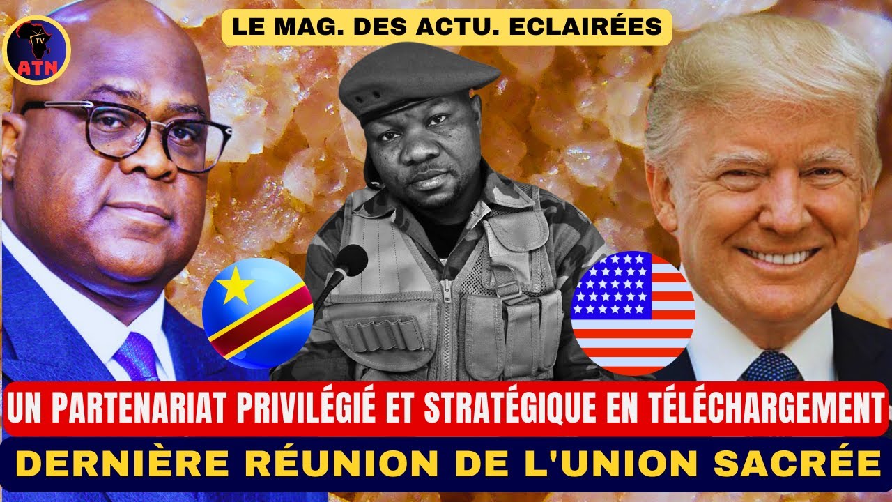 23/02 UN PARTENARIAT PRIVILÉGIÉ USA-RDC EN TÉLÉCHARGEMENT/UN NOUVEAU ...